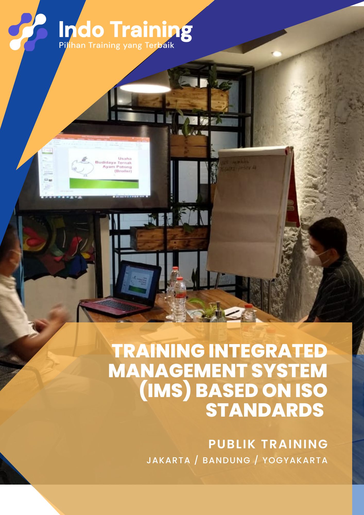 TRAINING INTEGRATED MANAGEMENT SYSTEM (IMS) ON ISO - Indo Training