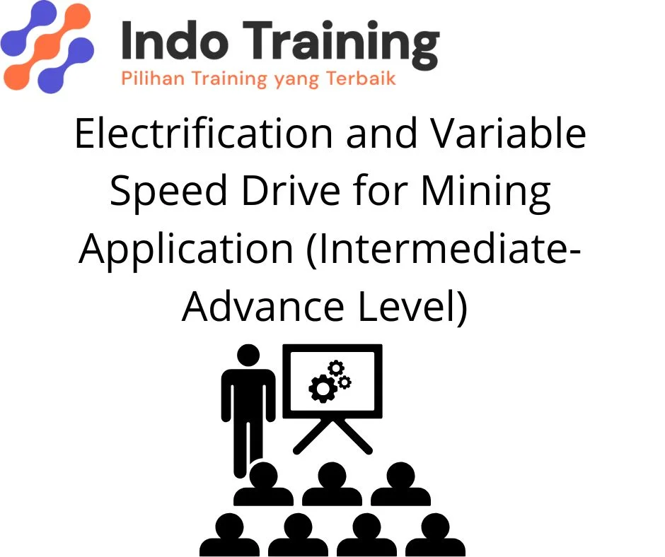 Training Electrification and Variable Speed Drive For Mining ...