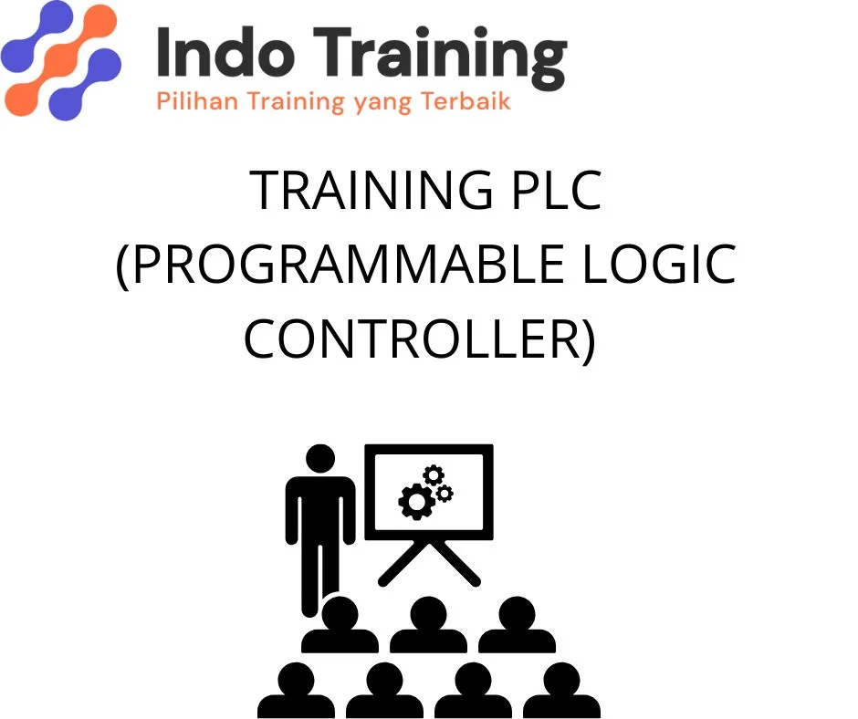 TRAINING PLC (PROGRAMMABLE LOGIC CONTROLLER) - Indo Training